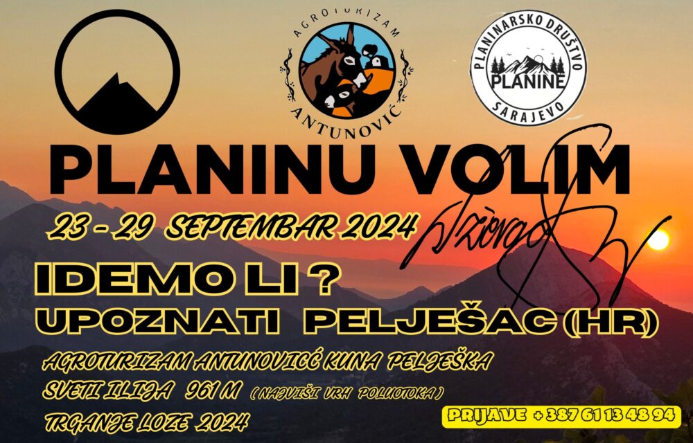 PELJEŠAC - AKTIVNI ODMOR - Planinu Volim
