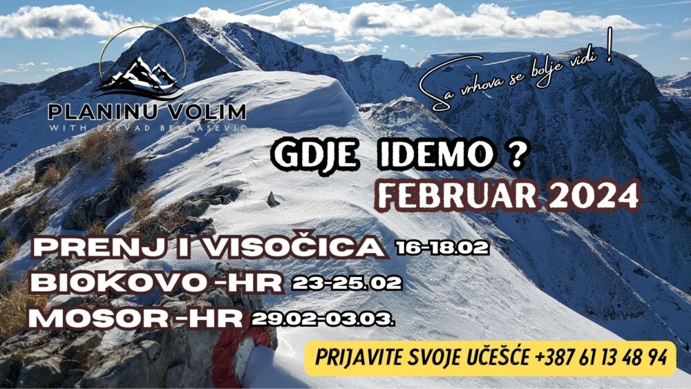 GDJE IDEMO U FEBRUARU 2024 - Planinu Volim